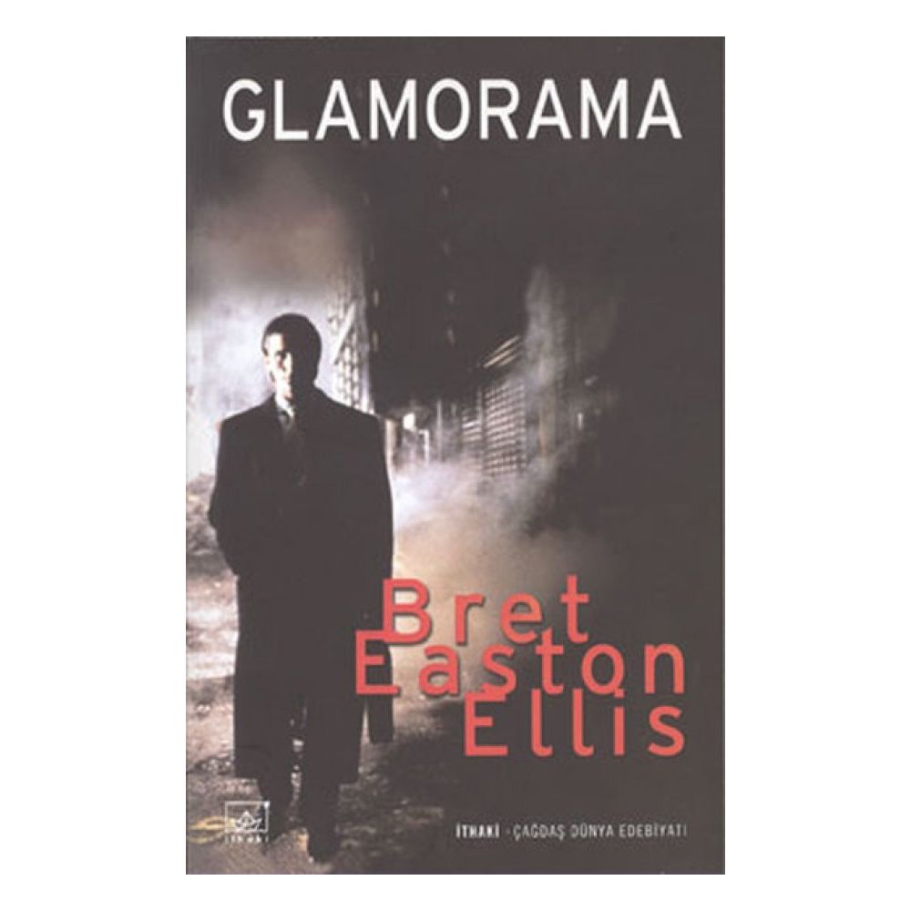 GLAMORAMA - BRET EASTON ELLIS Fiyatları