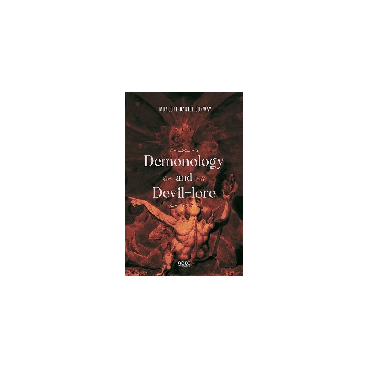 Demonology and Devil-lore - Moncure Daniel Conway Fiyatları