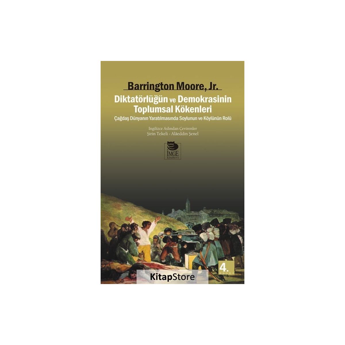 Diktatörlüğün ve Demokrasinin Toplumsal Kökenleri - Barrington Moore Jr ...
