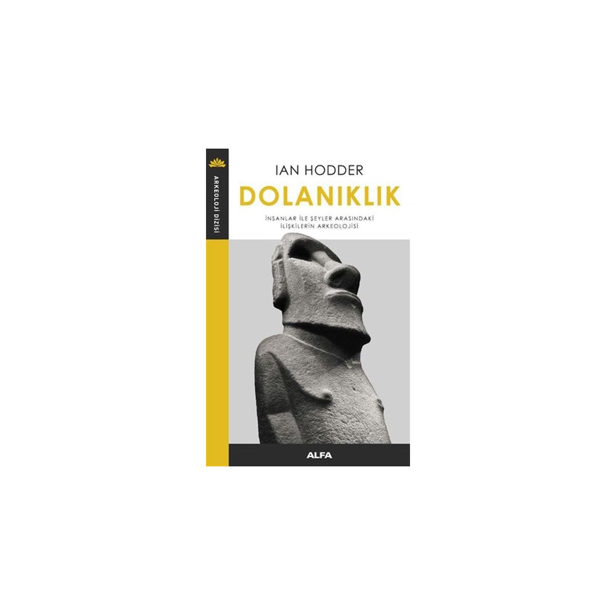 Dolanıklık - Ian Hodder Fiyatları