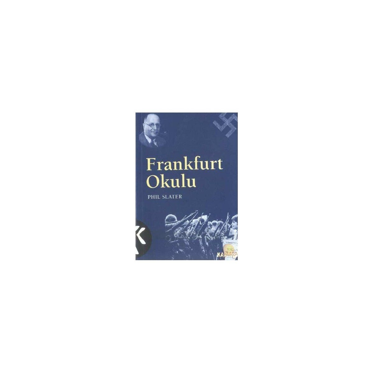 FRANKFURT OKULU - PHIL SLATER Fiyatları ve Modelleri