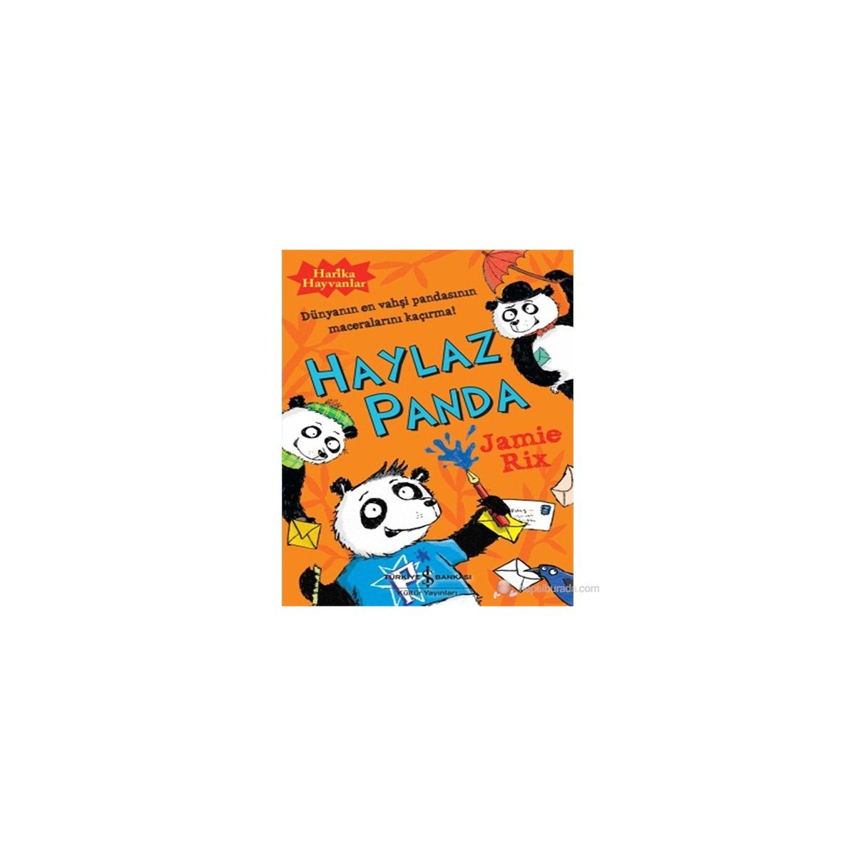 HARIKA HAYVANLAR - HAYLAZ PANDA DÜNYANIN EN VAHŞI PANDASININ ...