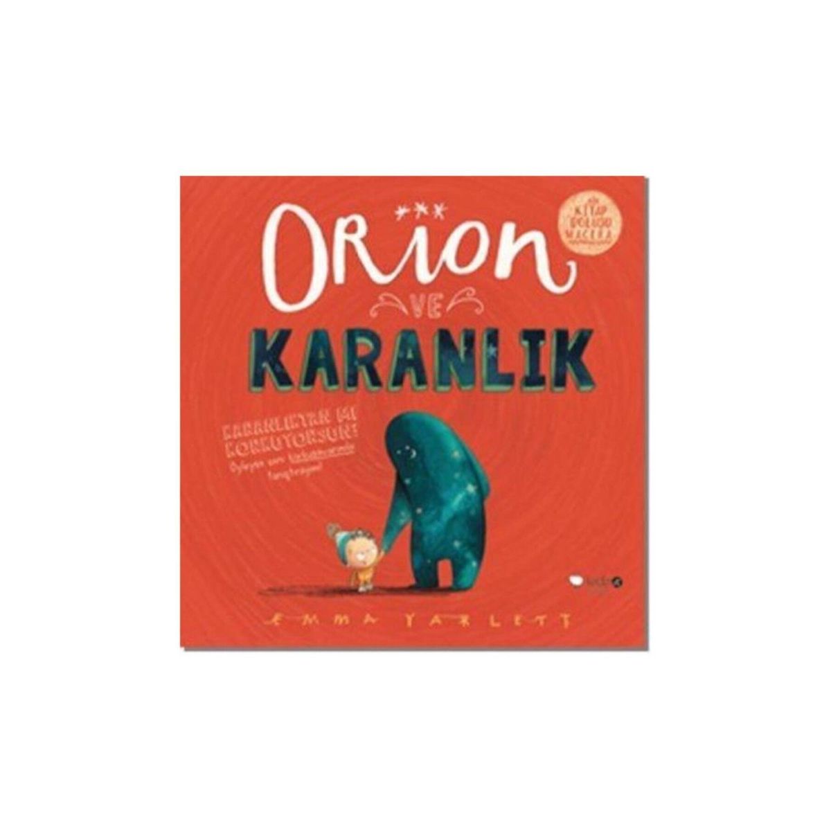 Orion ve Karanlık - Emma Yarlett Fiyatları