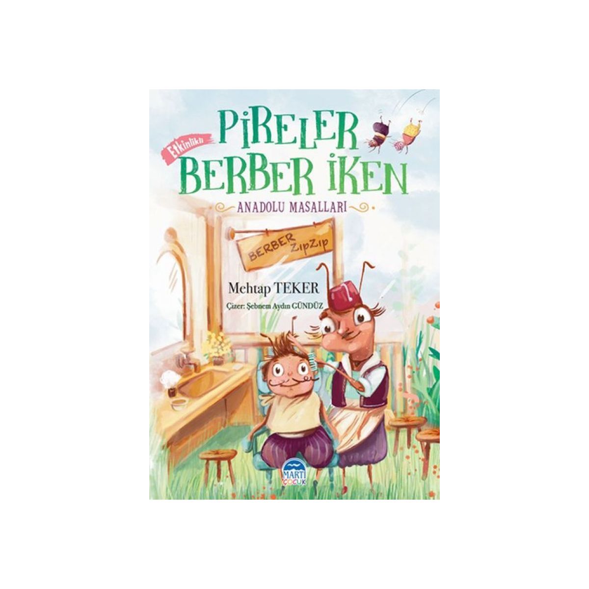 Pireler Berber İken - Anadolu Masalları - Mehtap Teker Fiyatları