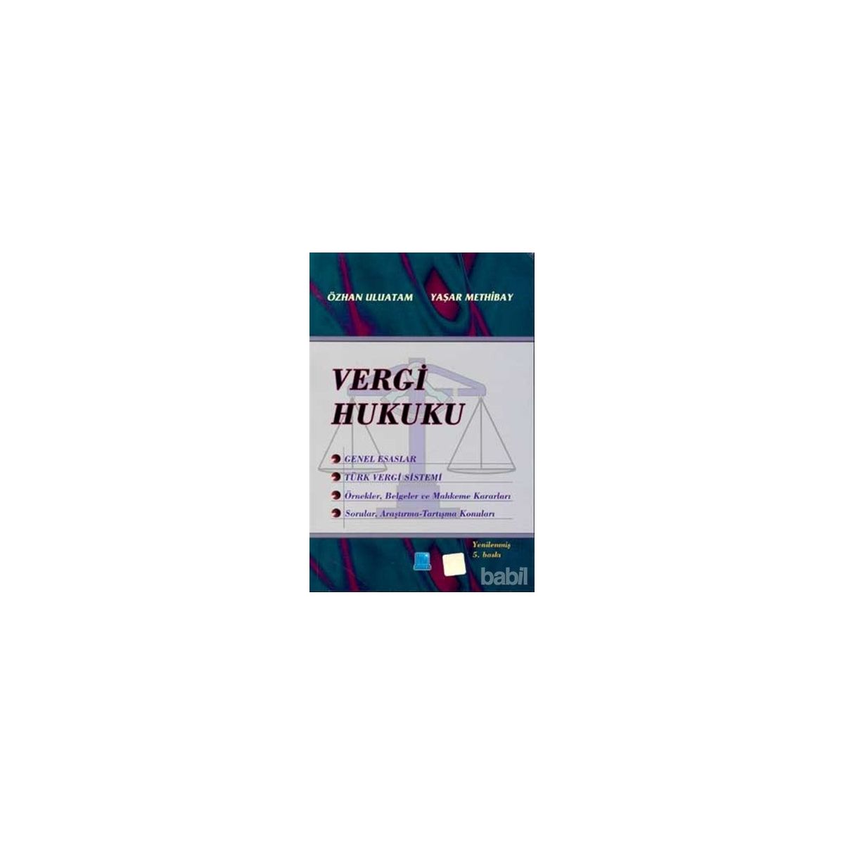 VERGI HUKUKU - ÖZHAN ULUATAM;YAŞAR METHIBAY Fiyatları