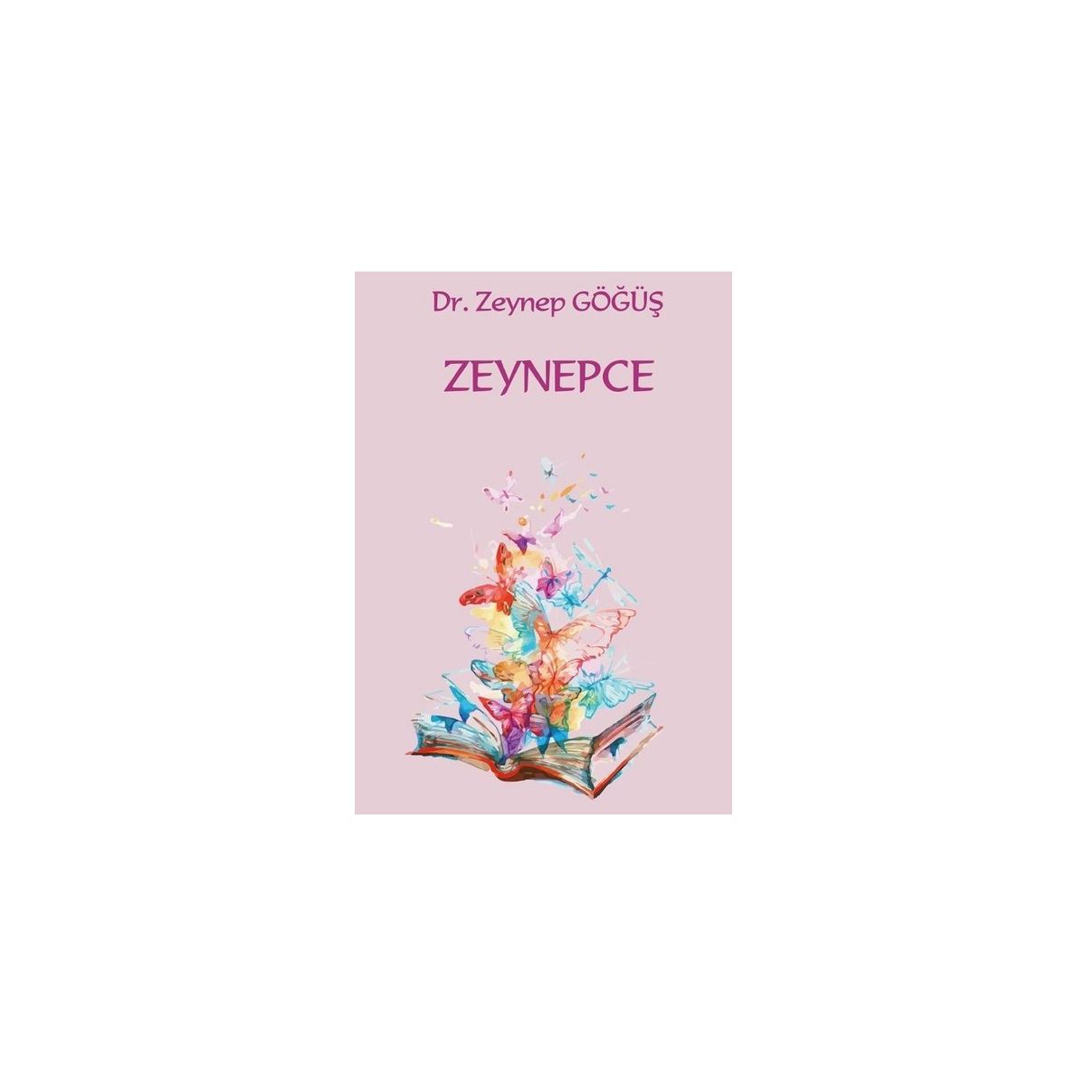 Zeynepce - Dr. Zeynep Göğüş Fiyatları