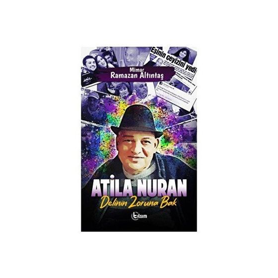 Atila Nuran - Delinin Zoruna Bak Fiyatları