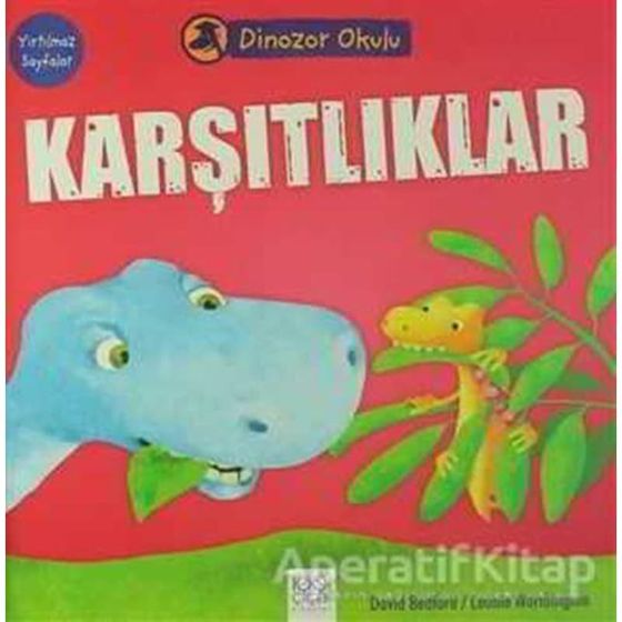 Dinozor Okulu Karşıtlıklar - David Bedford Fiyatları