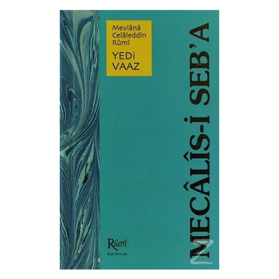 MECALIS-I SEB'A YEDI VAAZ - MEVLÂNÂ CELÂLEDDÎN-I RÛMÎ Fiyatları