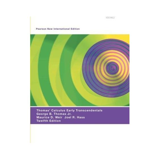 Thomas’ Calculus Early Transcendentals - Maurice D. Weir george b ...