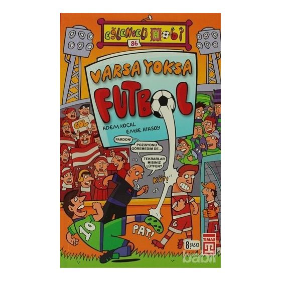 VARSA YOKSA FUTBOL - ADEM KOÇAL;EMRE ATASOY Fiyatları